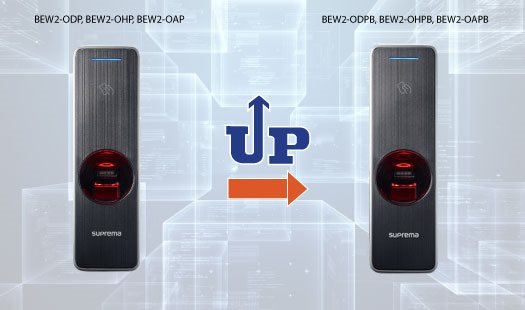 Thông báo SUPREMA ngừng sản xuất các mã sản phẩm: BEW2-ODP, BEW2-OHP ...